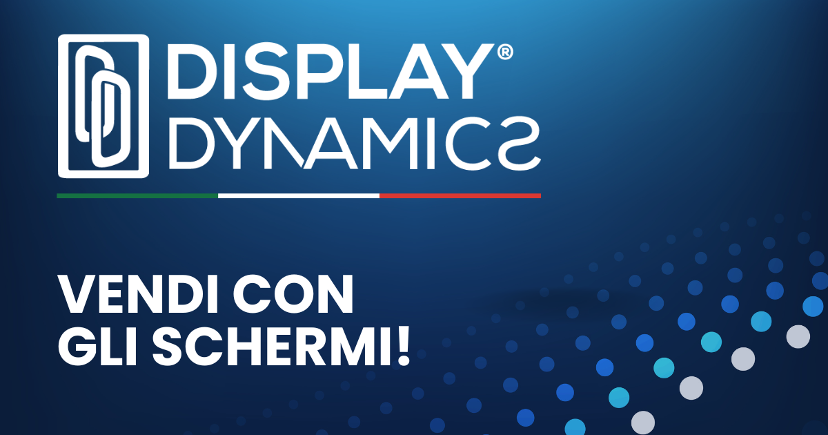 Display Dynamics | Digital Signage Italiano AI-Driven